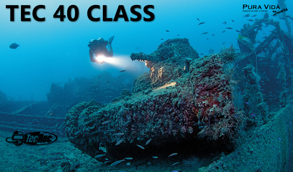 Tec 40 Class - Pura Vida Divers :: Palm Beaches Technical Dive Center